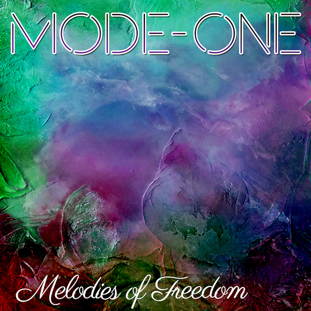 Mode One's New Album "Melodies Of Freedom" on our shop! - Team 33 Music ...
